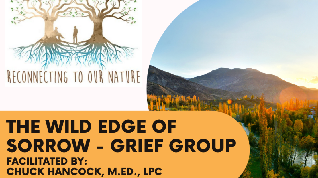 Grief Group: The Wild Edge of Sorrow | Inner Life Adventures